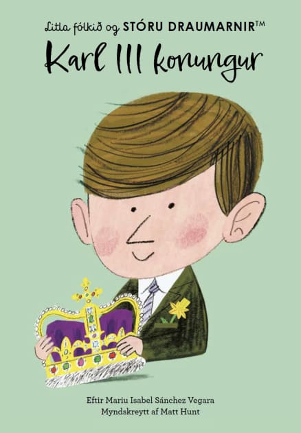 Karl III konungur - Litla fólkið og stóru draumarnir